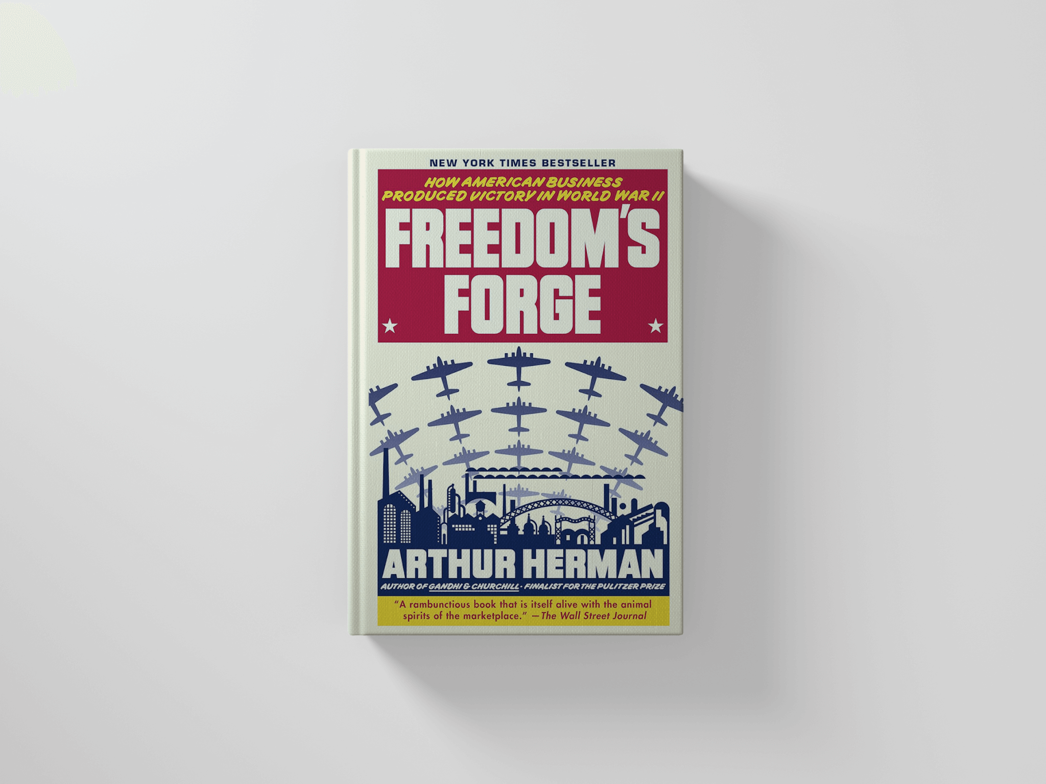 Dr. Arthur Herman - Author, Historian, & Pulitzer Prize Finalist